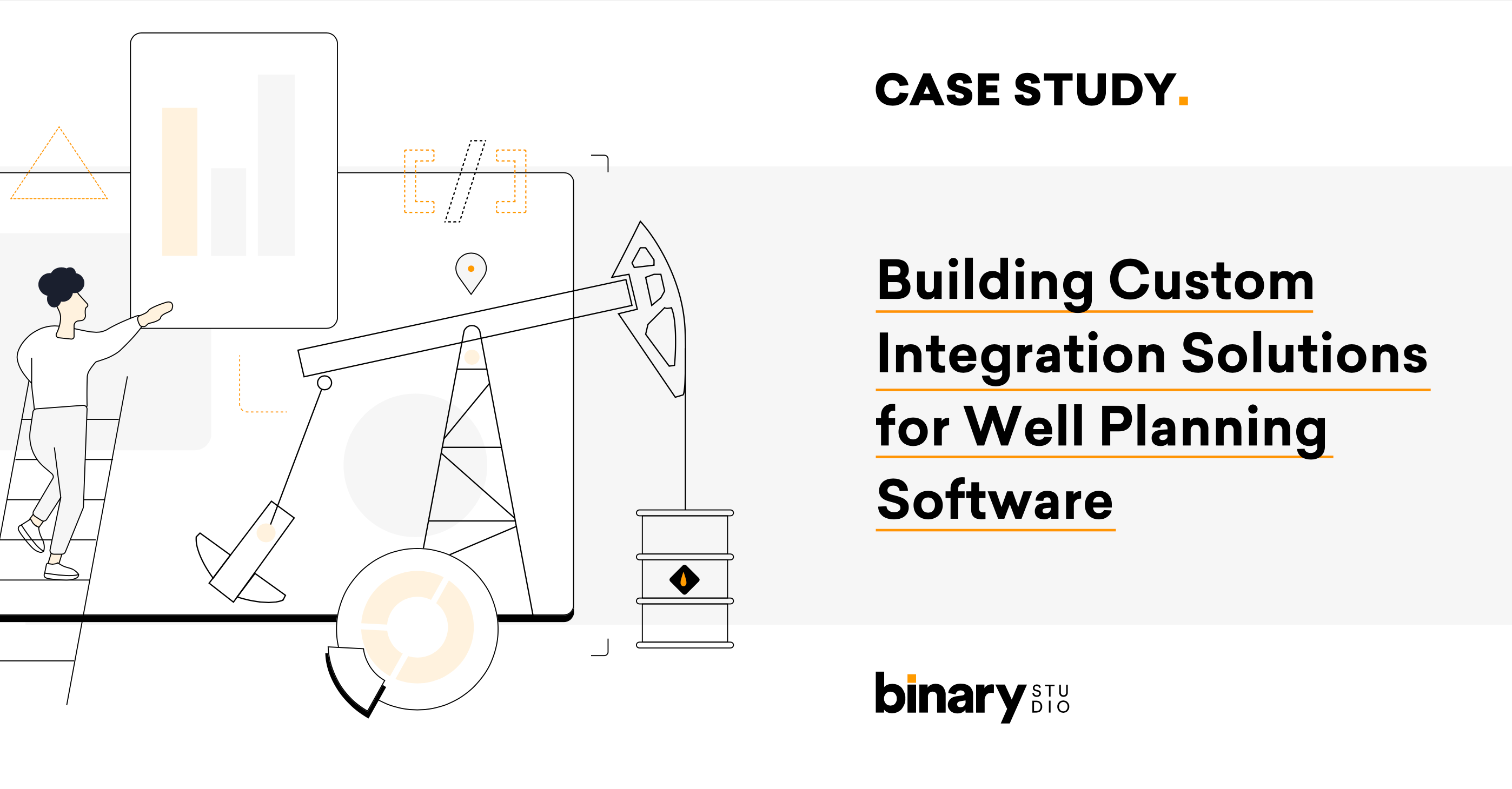 Building Custom Integration Solutions for Well Planning Software | Binary Studio