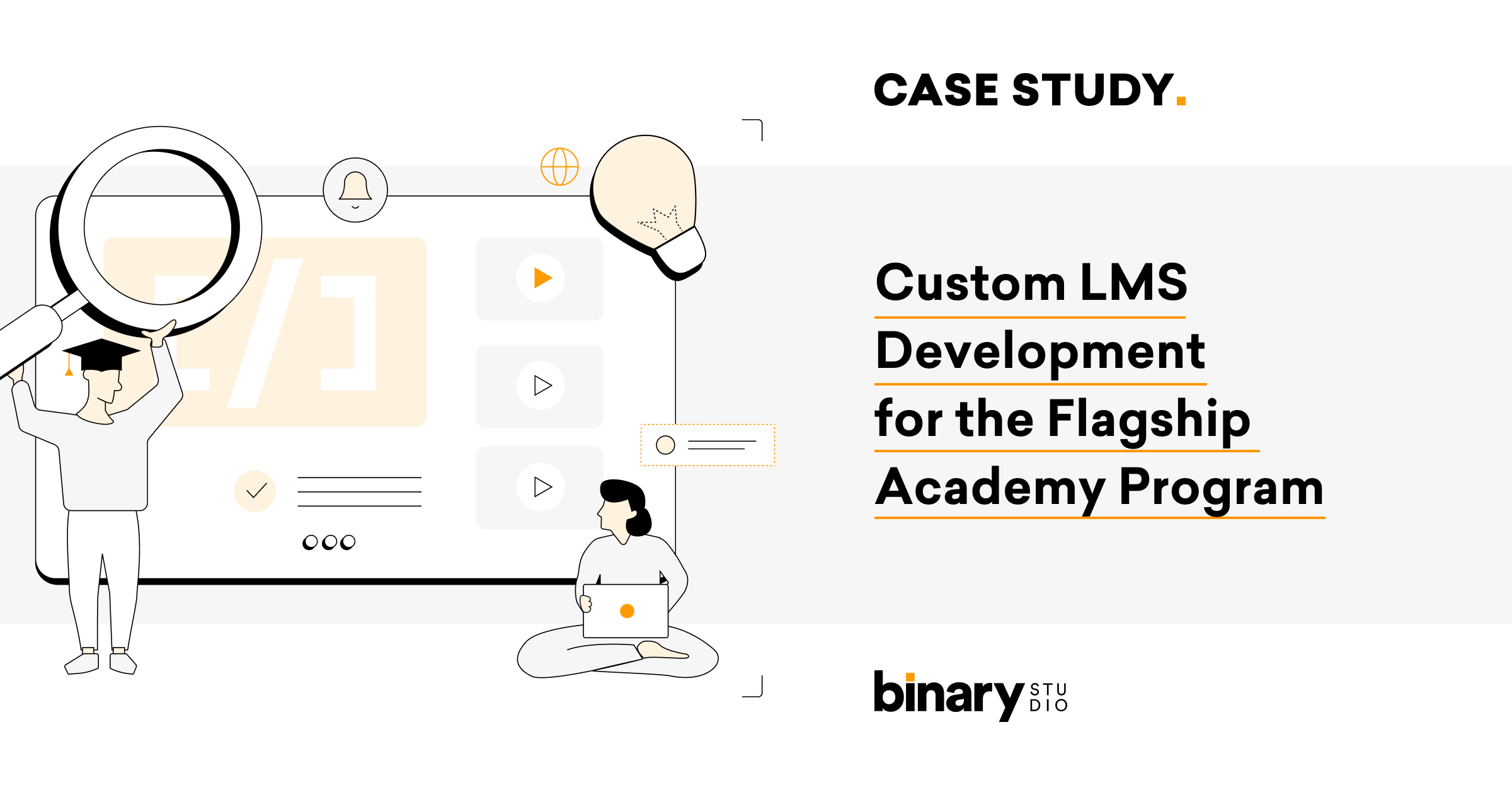 Custom LMS Development for the Flagship Academy Program | Binary Studio